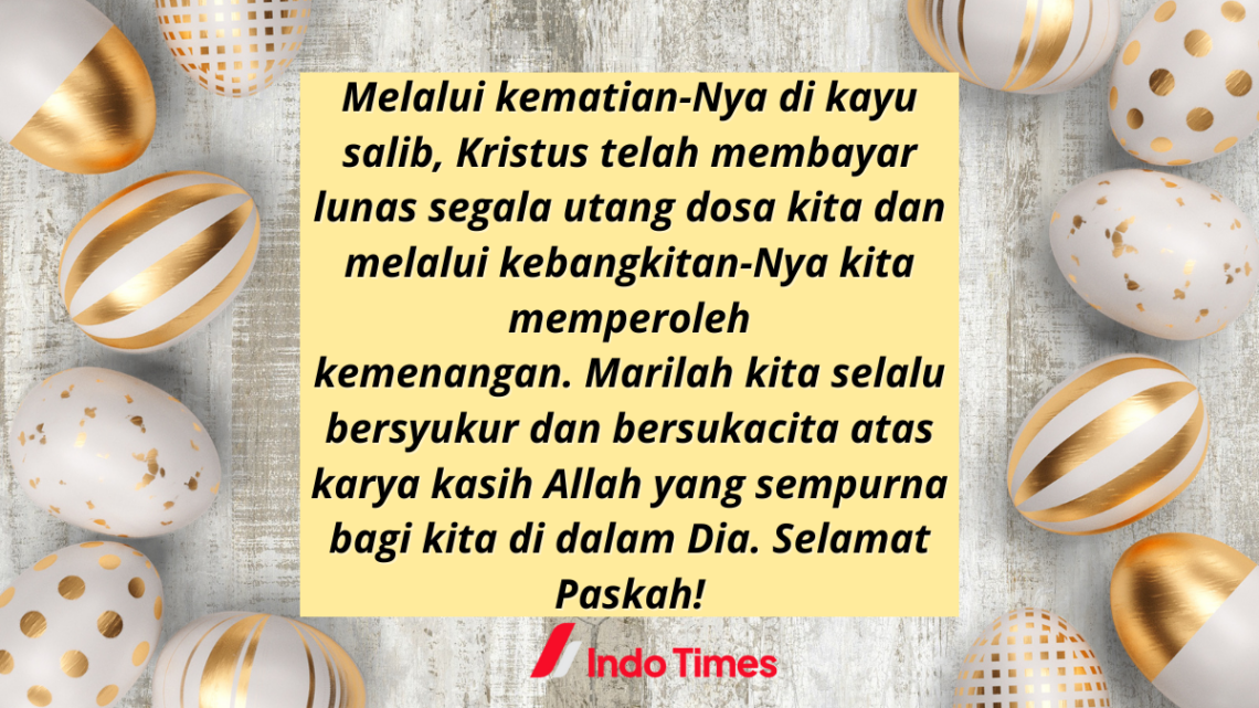 20 Kata-kata Ucapan Paskah Berkesan 2023 Untuk Rekan-rekan Umat ...