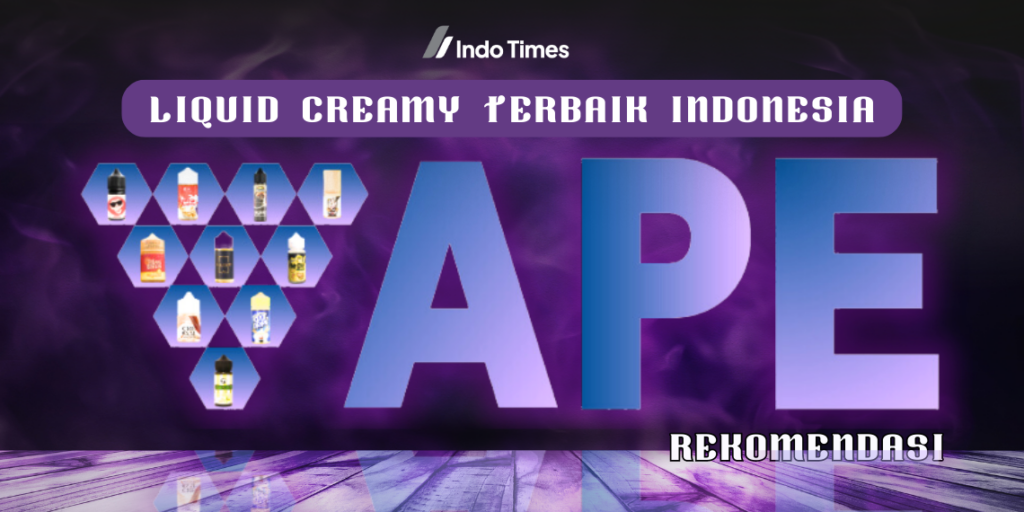 Bikin Nagih! Ini Dia 10 Rekomendasi Merk Liquid Creamy Terbaik ...